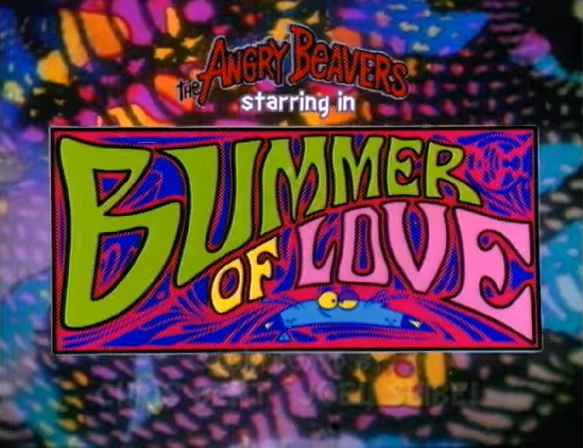 Bummer of Love | The Angry Beavers: Rewritten Wiki | Fandom