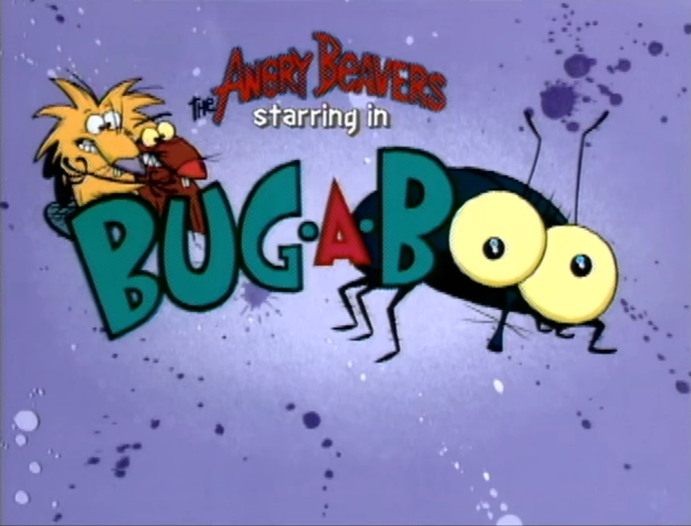 Bug-a-Boo | The Angry Beavers: Rewritten Wiki | Fandom