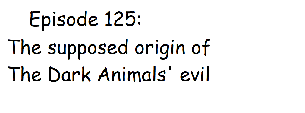 The supposed origin of The Dark Animals' evil | The Animals Series Wiki ...