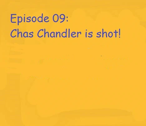 Chas Chandler is shot! | The Animals Series Wiki | Fandom