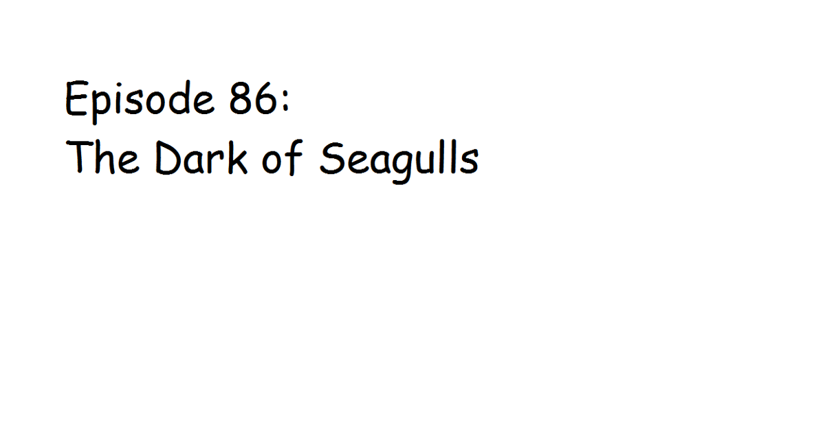The Dark of Seagulls | The Animals Series Wiki | Fandom