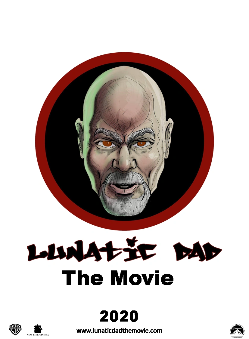 Lunatic Dad: The Movie | The Antonio Perez Wiki | Fandom