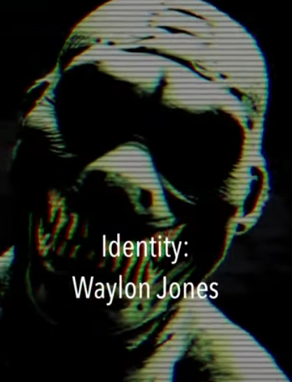 Waylon Jones | The Arkham Tapes Wiki | Fandom