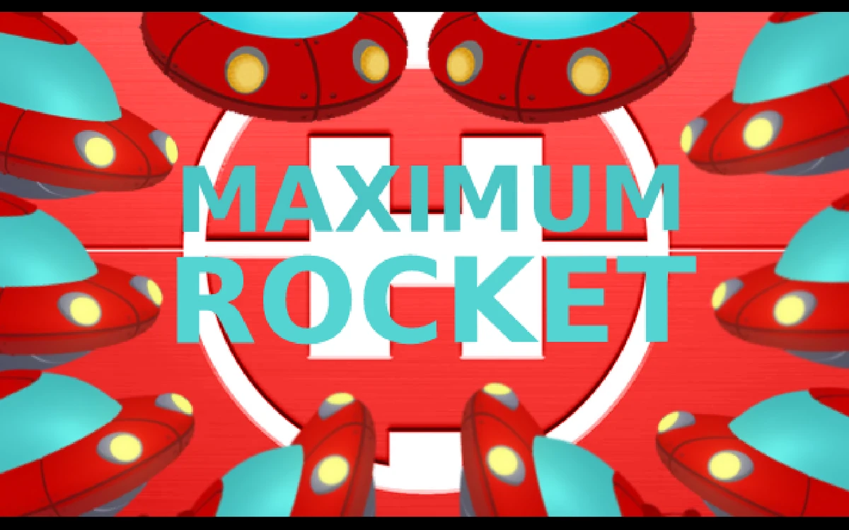 Maximum Rocket | The Awesome Universe Wiki | Fandom