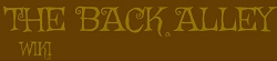 The Back Alley Wiki | Fandom