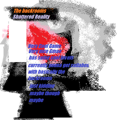 The Backrooms Shattered Reality Wiki Fandom