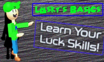 Losky's Basics - Learn Your Luck Skills | The Baldi Modding Wiki | Fandom