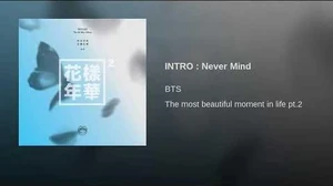 Intro: Never Mind | BTS Wiki | Fandom