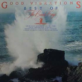 Good Vibrations – Best of The Beach Boys | The Beach Boys Albums Wiki ...