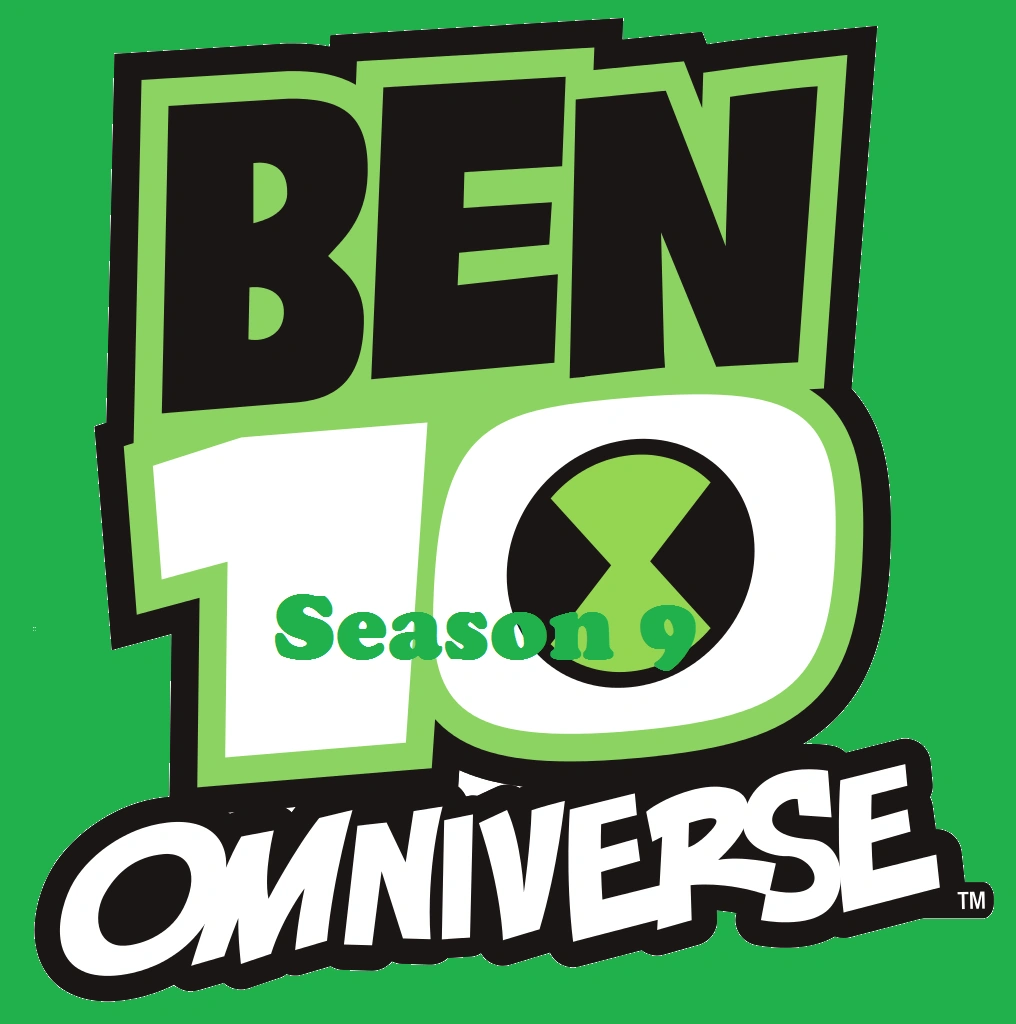 Ben 10 Omniverse Season 9 | The Ben 10 Franchise community | Fandom