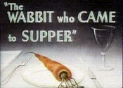 The Wabbit Who Came to Supper | The Big Cartoon Wikia | Fandom