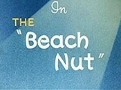The Beach Nut | The Big Cartoon Wikia | Fandom