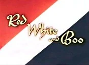 Red, White and Boo | The Big Cartoon Wikia | Fandom