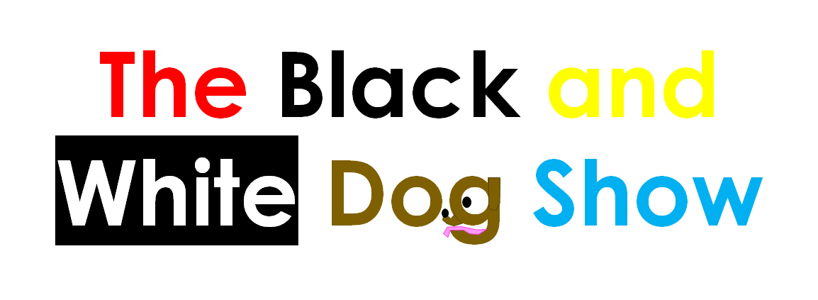 The Black and White Dog Show (programme) | The Black and White Dog Show ...