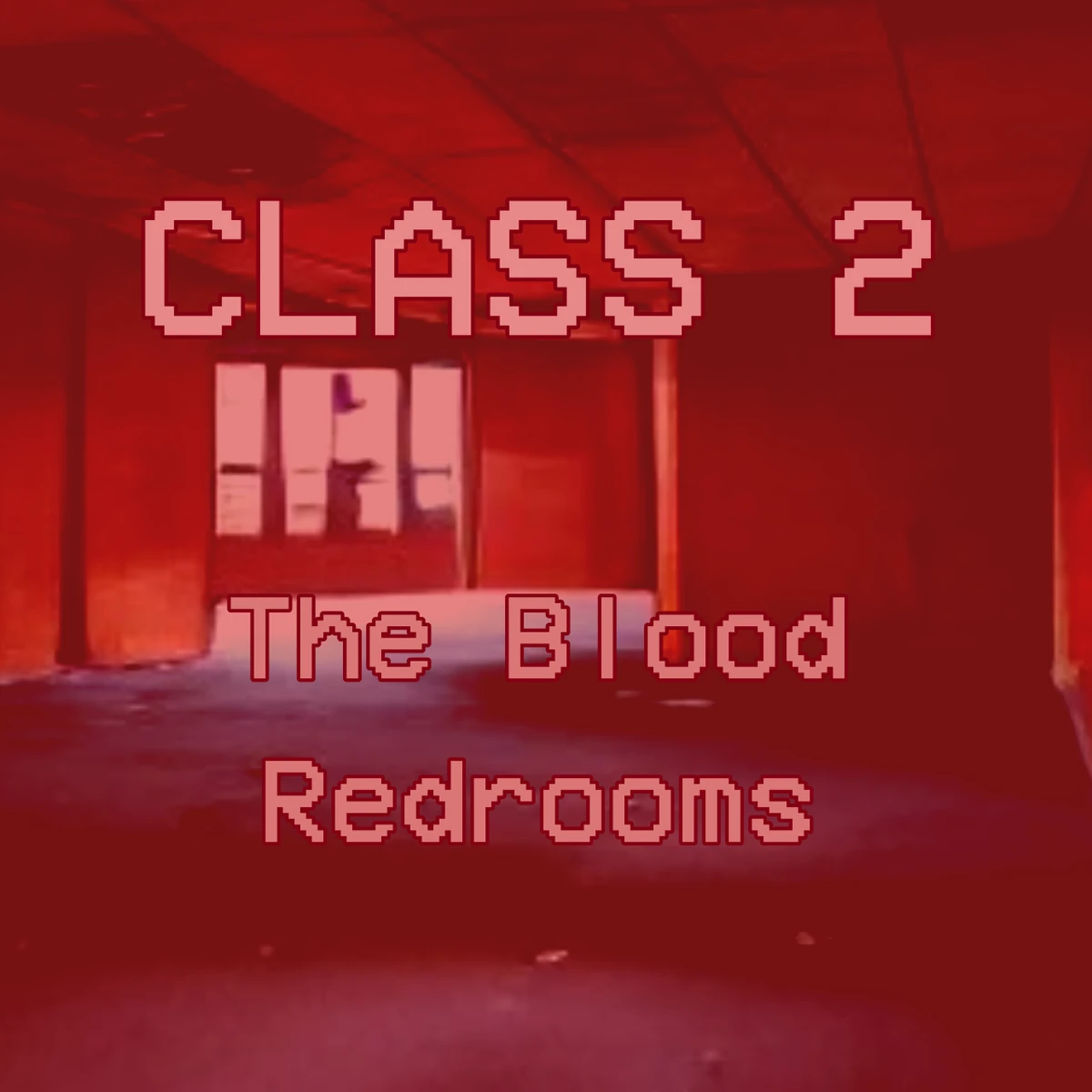 Level 12 | The Blood Redrooms Wiki | Fandom