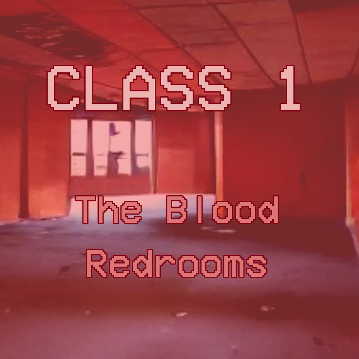 Level 9 | The Blood Redrooms Wiki | Fandom