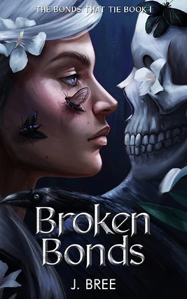 Broken Bonds | The Bonds That Tie Wiki | Fandom