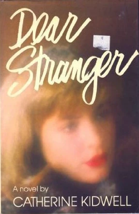 Dear Stranger (Catherine Kidwell) | The book lovers Wiki | Fandom