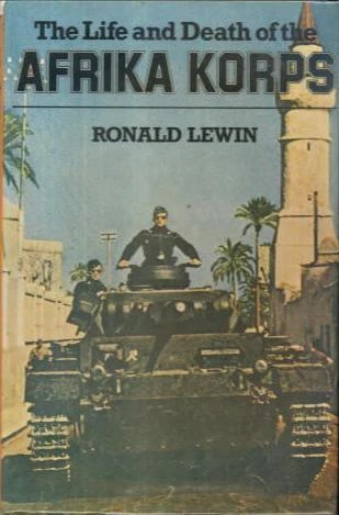 The Life and Death of the Afrika Korps | The book lovers Wiki | Fandom