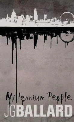 Millennium People (J.G. Ballard) | The book lovers Wiki | Fandom