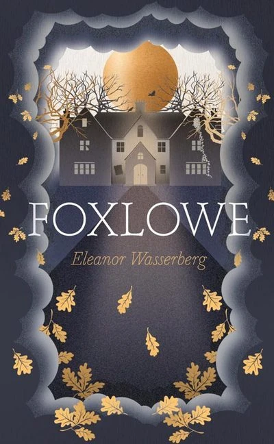 Foxlowe | The book lovers Wiki | Fandom