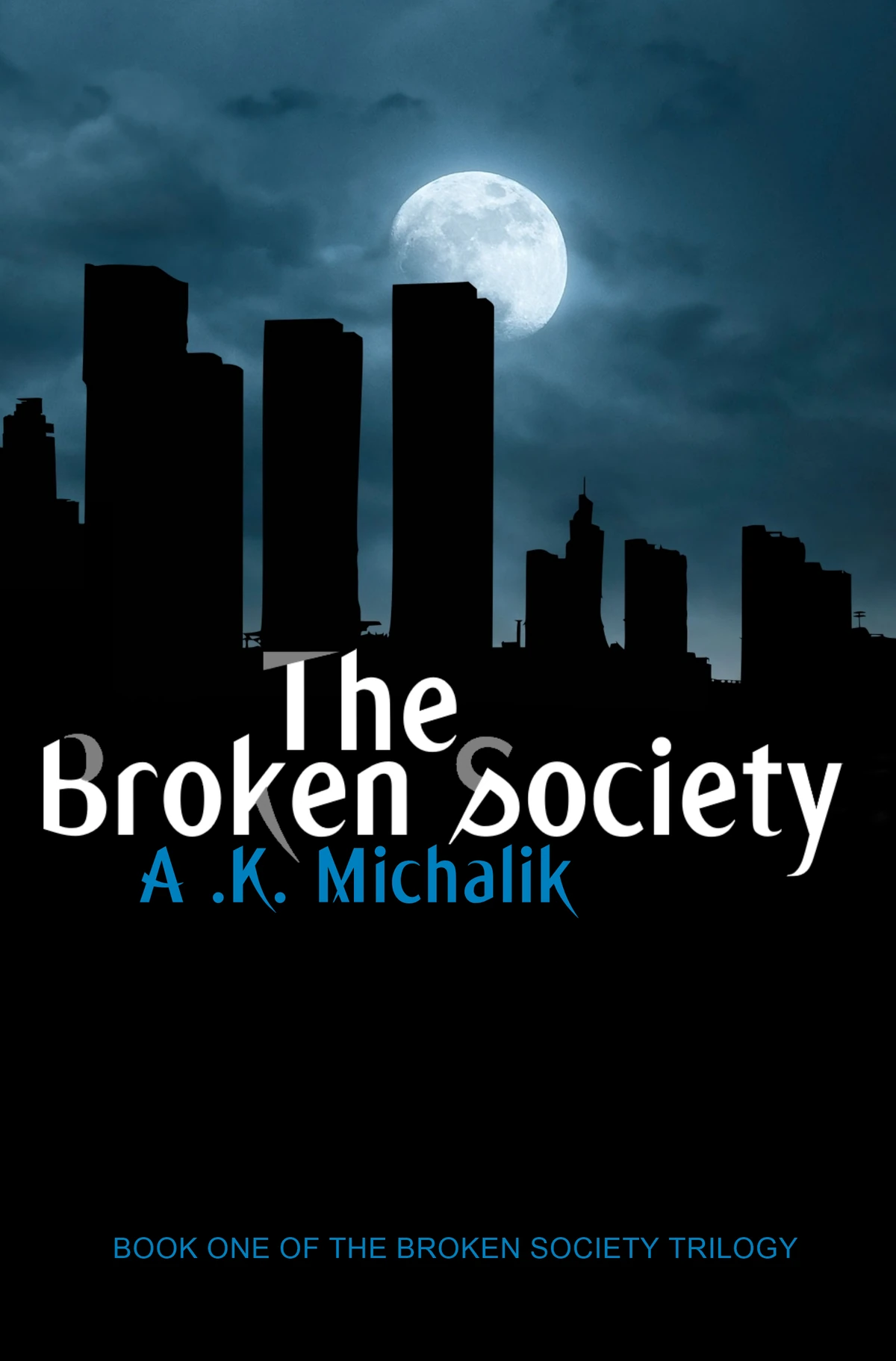 The Broken Society | The Broken Society Wiki | Fandom