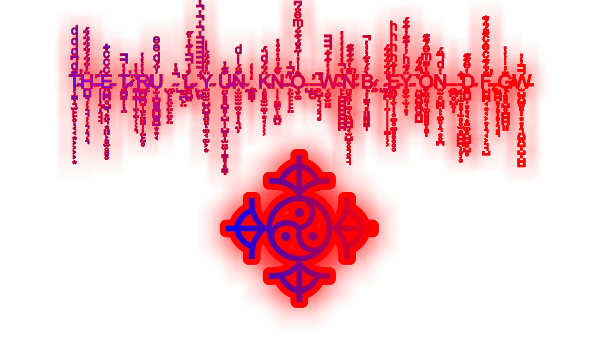 TRULY UNKNOWN BEYOND FGW | The Celestialology Wiki | Fandom