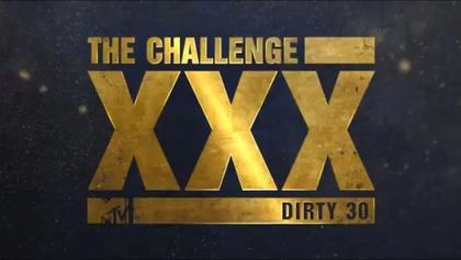 Dirty 30 | The Challenge Randomized Wiki | Fandom