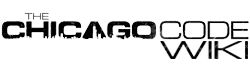 The Chicago Code Wiki | Fandom