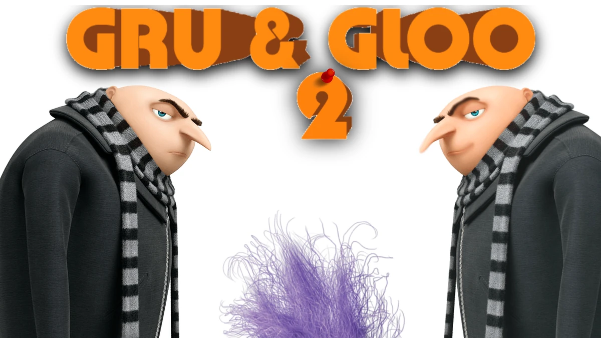 Gru & Gloo 2 | The Chuckle Nuts Multiverse Wiki | Fandom