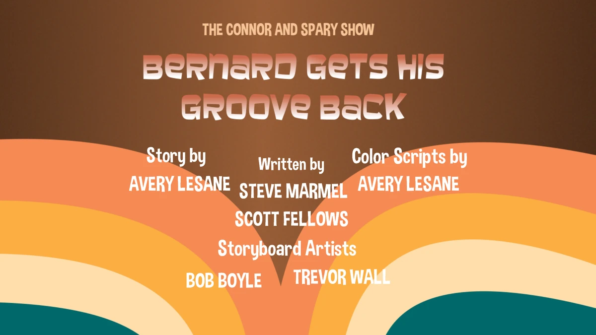 Bernard Gets His Groove Back | The Connor and Sparky Show Wiki | Fandom