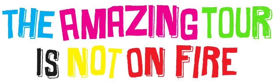 User blog:Berglund/The Amazing Tour Is Not On Fire U.S Tour Dates | The ...