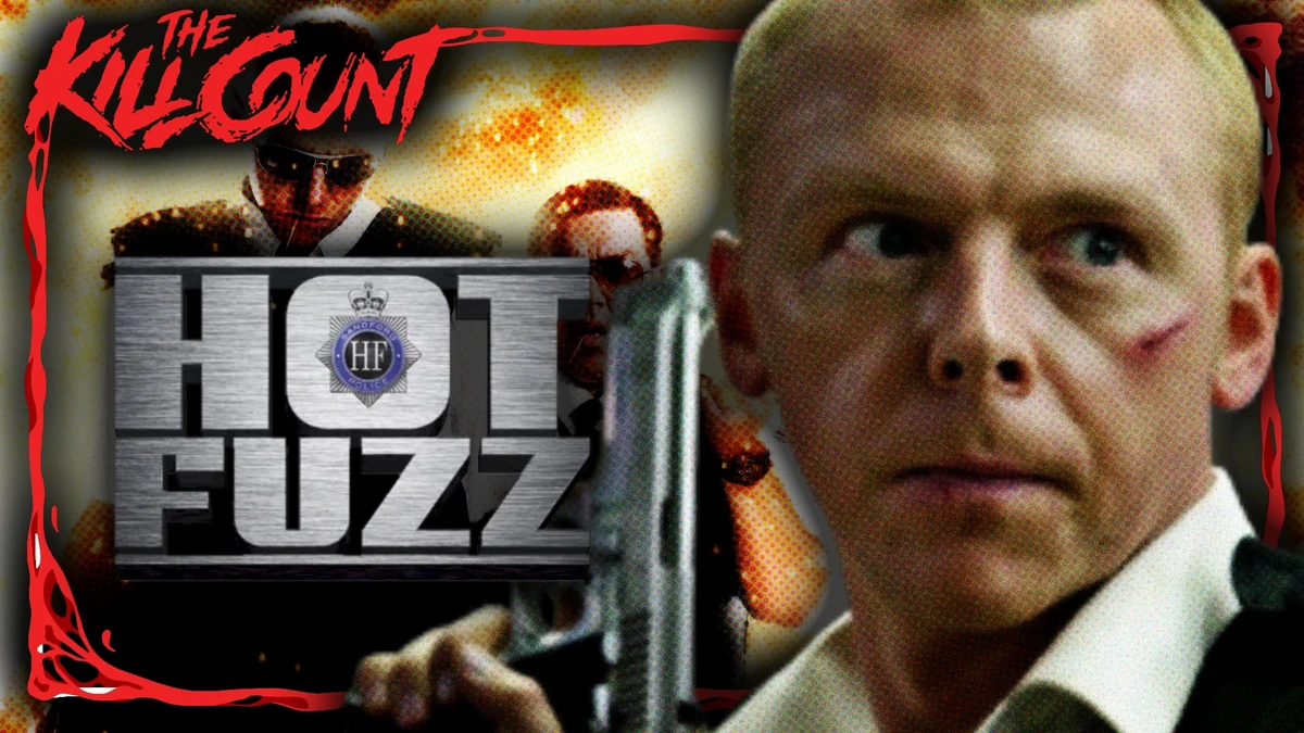 User blog:Baneofevil4/Hot Fuzz (2007) KILL COUNT | The Dead Meat Wiki ...