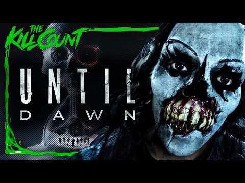 Until Dawn | KILL COUNT GAMES | The Dead Meat Wiki | Fandom