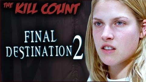 Final Destination 2 (2003) KILL COUNT | The Dead Meat Wiki | Fandom
