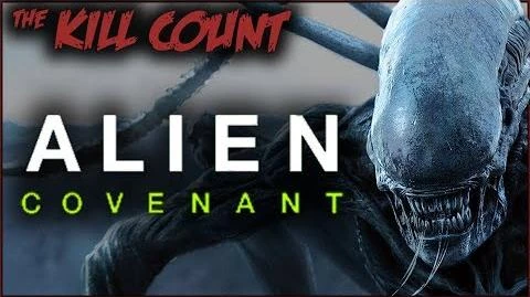 Alien: Covenant (2017) KILL COUNT | The Dead Meat Wiki | Fandom