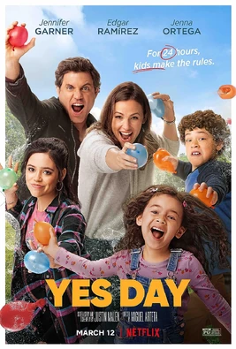 Yes Day (movie) | The Devil-verse Wiki | Fandom