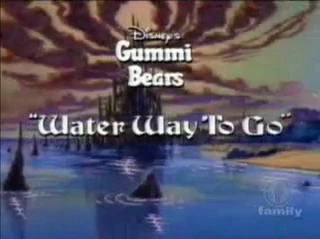 Water Way to Go (Adventures of the Gummi Bears) | The Disney Afternoon ...