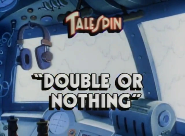 Double or Nothing | The Disney Afternoon Wiki | Fandom
