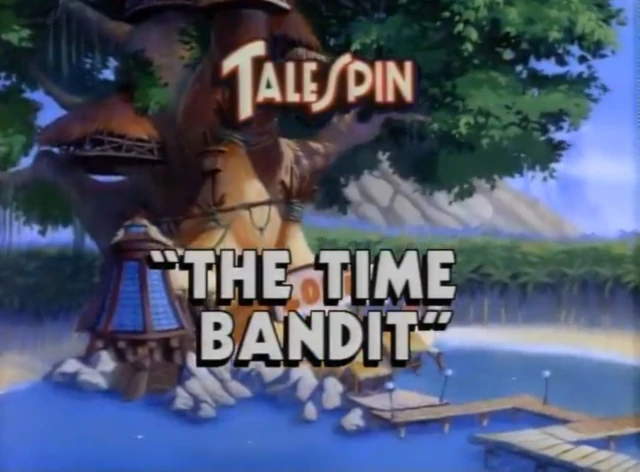 The Time Bandit | The Disney Afternoon Wiki | Fandom