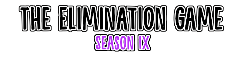 The Elimination Game IX | The Elimination Game Wiki | Fandom