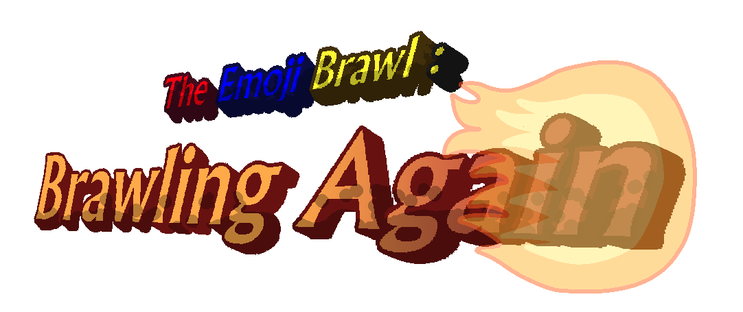 The Emoji Brawl: Brawling Again | The Emoji Brawl: Brawling Again Wiki ...