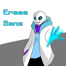 Erase!Sans | The EraseVerse Wiki | Fandom