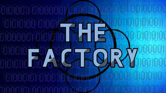 The Factory | The Factory Series Wiki | Fandom