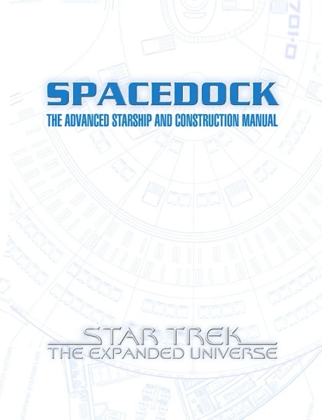 Spacedock: The Advanced Starship and Construction Manual | Star Trek ...