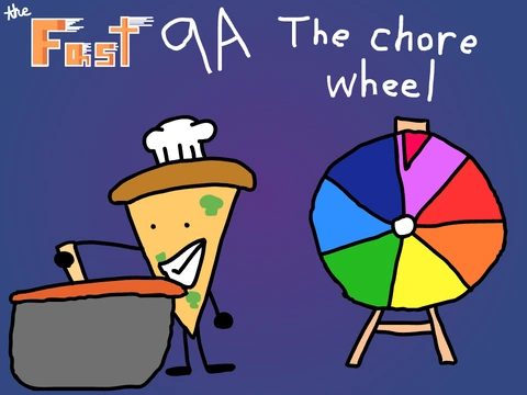 The Chore Wheel | The Fast Camp Wiki | Fandom