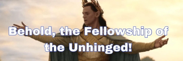 The Fellowship of the Unhinged Wiki | Fandom