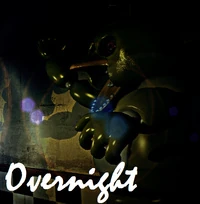 OverNight | The FNAF Fan Game Wikia | Fandom