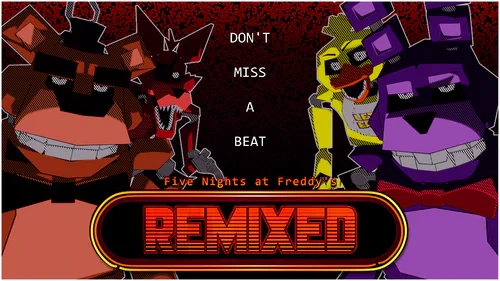 Five Nights at Freddy's: REMIXED | The FNAF Fan Game Wikia | Fandom