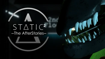Static² - The AfterStories | The FNAF Fan Game Wikia | Fandom